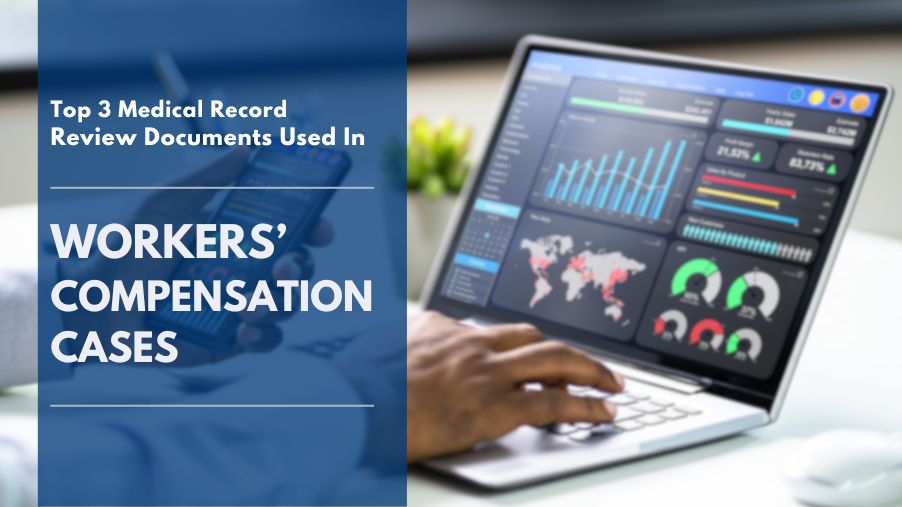 3 Medical Record Review Documents for Workers’ Compensation Cases | LMI